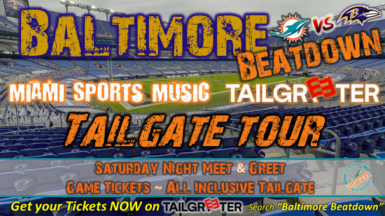 Tailgreeter - Baltimore Beatdown: Miami Sports Music Tailgate Tour ...
